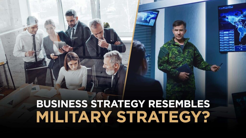The Art of War: How Business Strategy Resembles Military Strategy ...