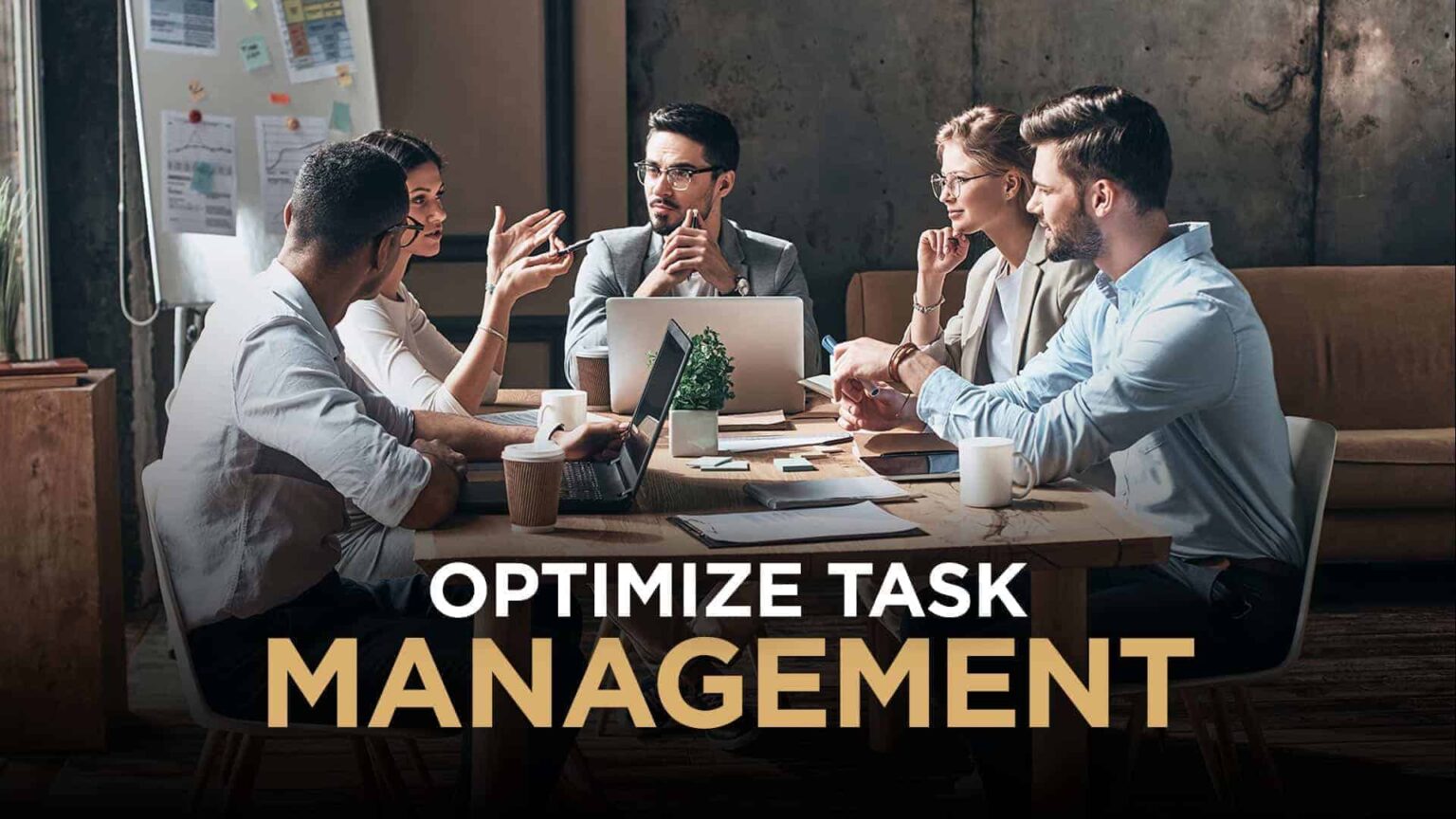 How To Optimize Task Management and Communication In Your Team