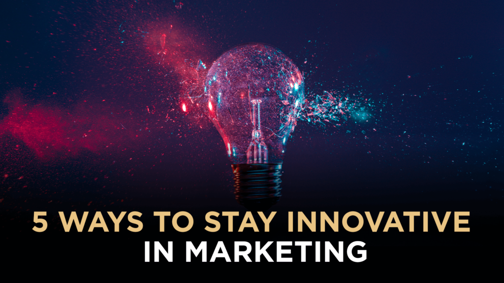 5 Ways To Stay Innovative In Marketing - Dan Lok