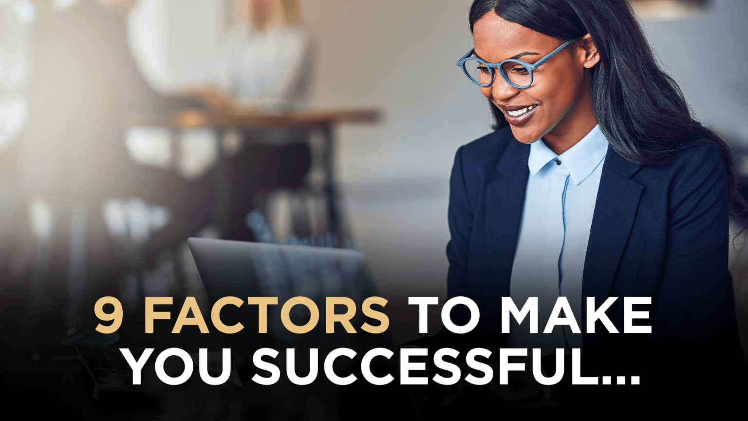 9 Factors To Make YOU Successful… - Dan Lok